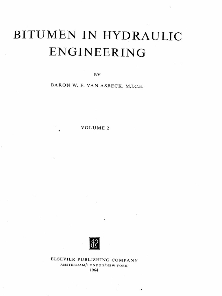 1964 - Van Asbeck, Bitumen in Hydraulic Engineering - Vol. 2, Pag. 310 ...