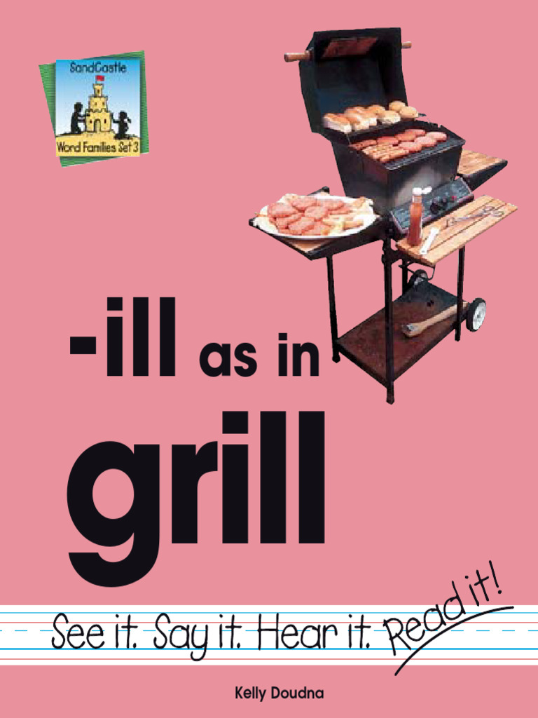 Ill As in Grill (Word Families Set 3) 159197237X | PDF | Human ...