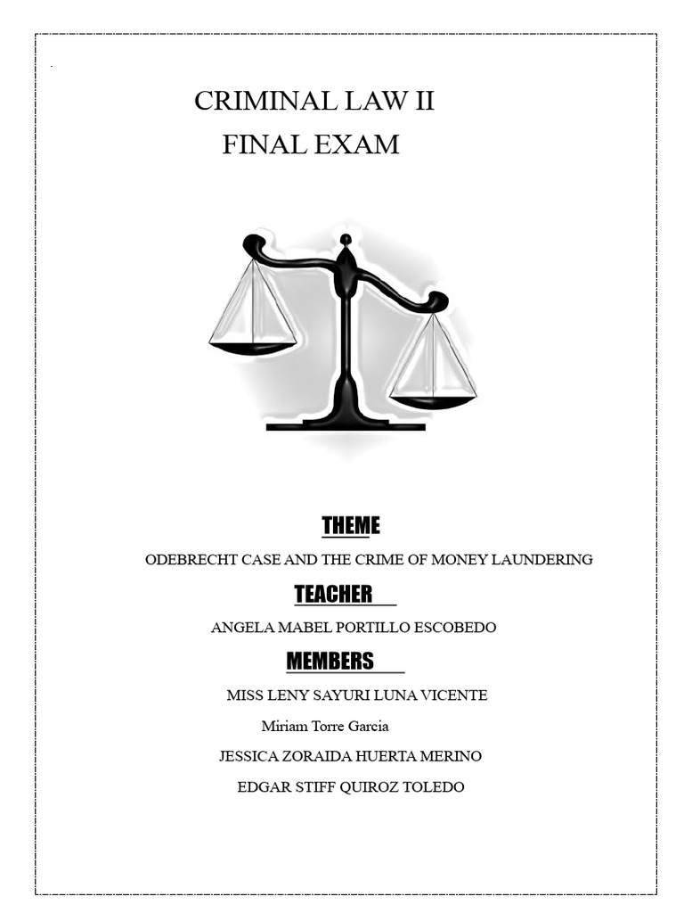 EF - The Odebrecht Case and The Crime of Money Laundering - Group 05 ...
