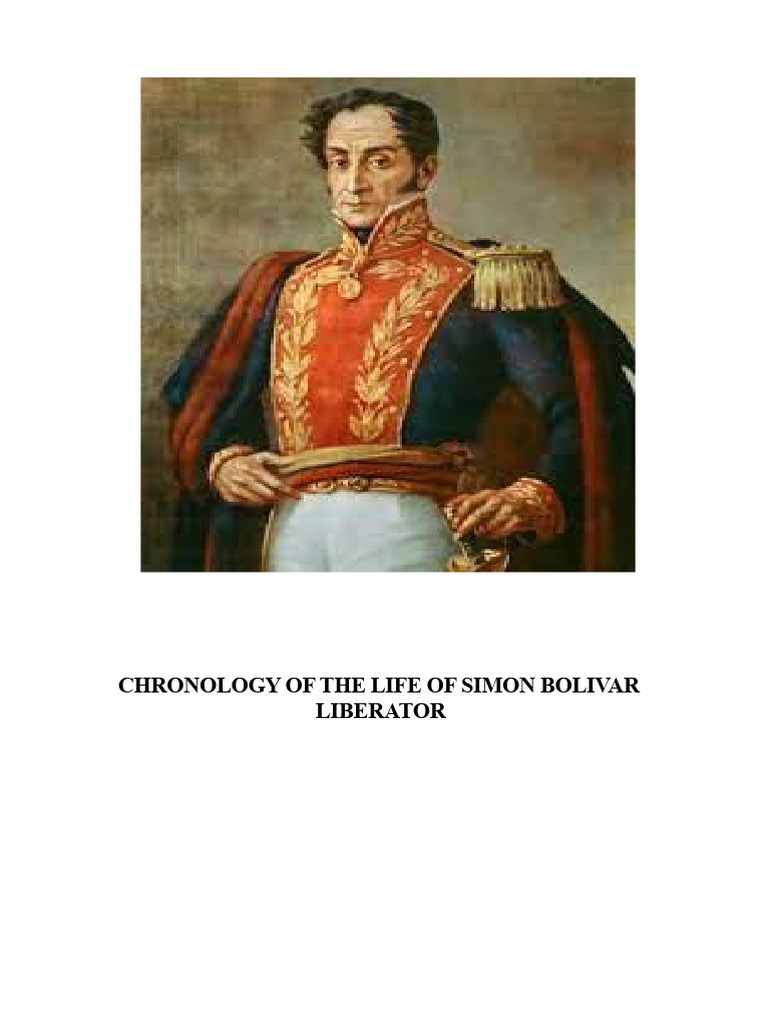 Chronology of The Life of The Liberator Simon Bolivar | PDF | South America
