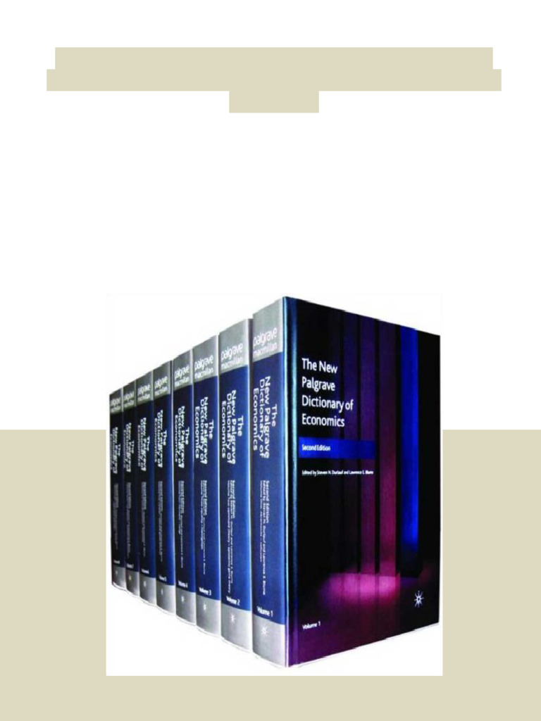 New Palgrave Dictionary Of Economics 2nd Edition Steven N. Durlauf And ...
