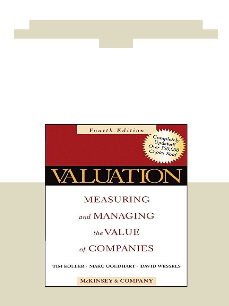 Valuation Measuring and Managing the Value of Companies Fourth Edition ...