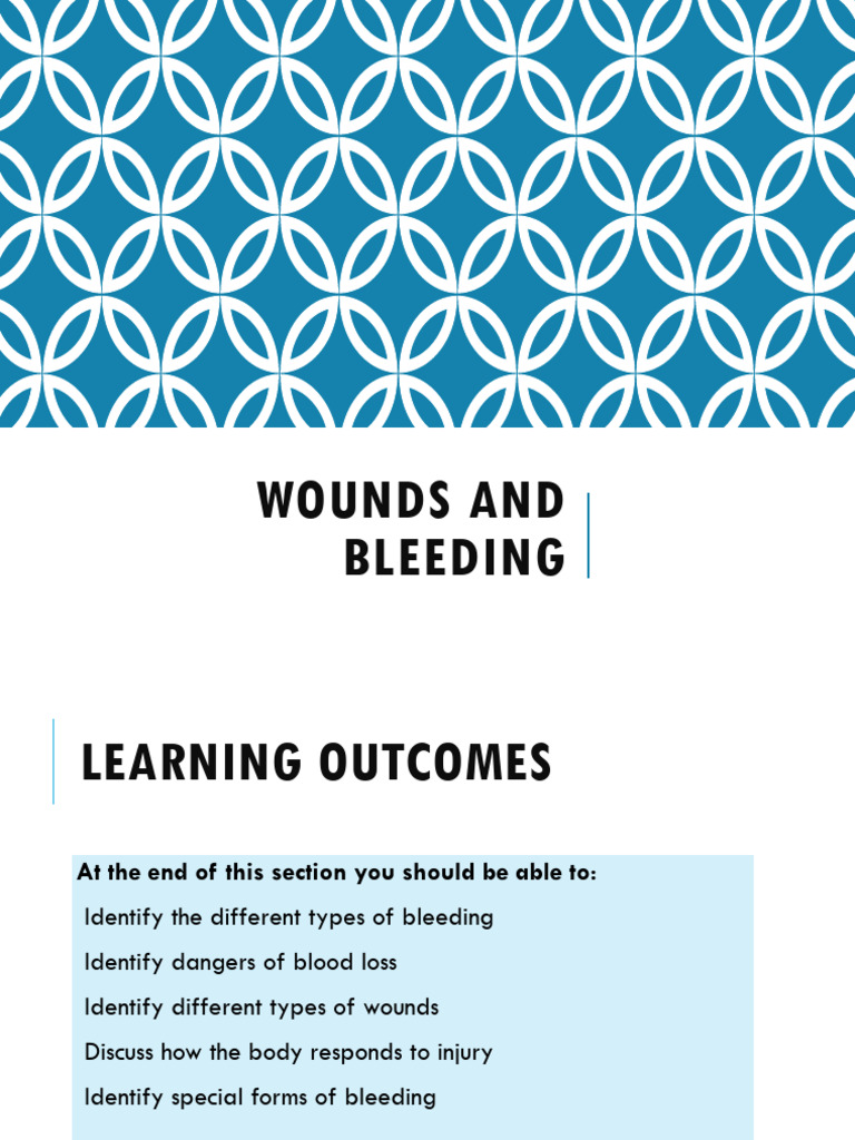 Unit.7 Wounds and Bleeding | PDF | Bleeding | Wound