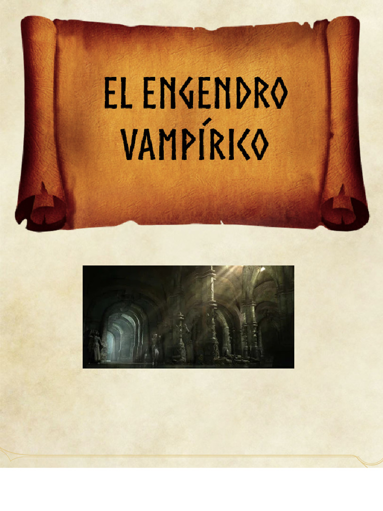 El Engendro Vampírico - The Homebrewery | PDF