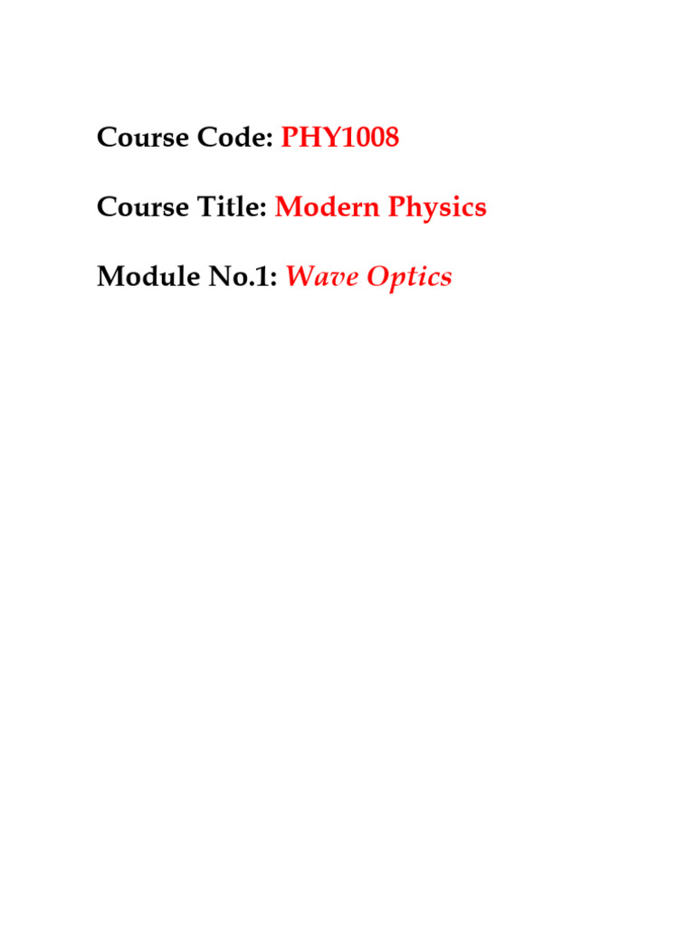 Modern Physics - Module 1 - Ashok 2020-2021 Final | PDF | Diffraction | Angular Resolution