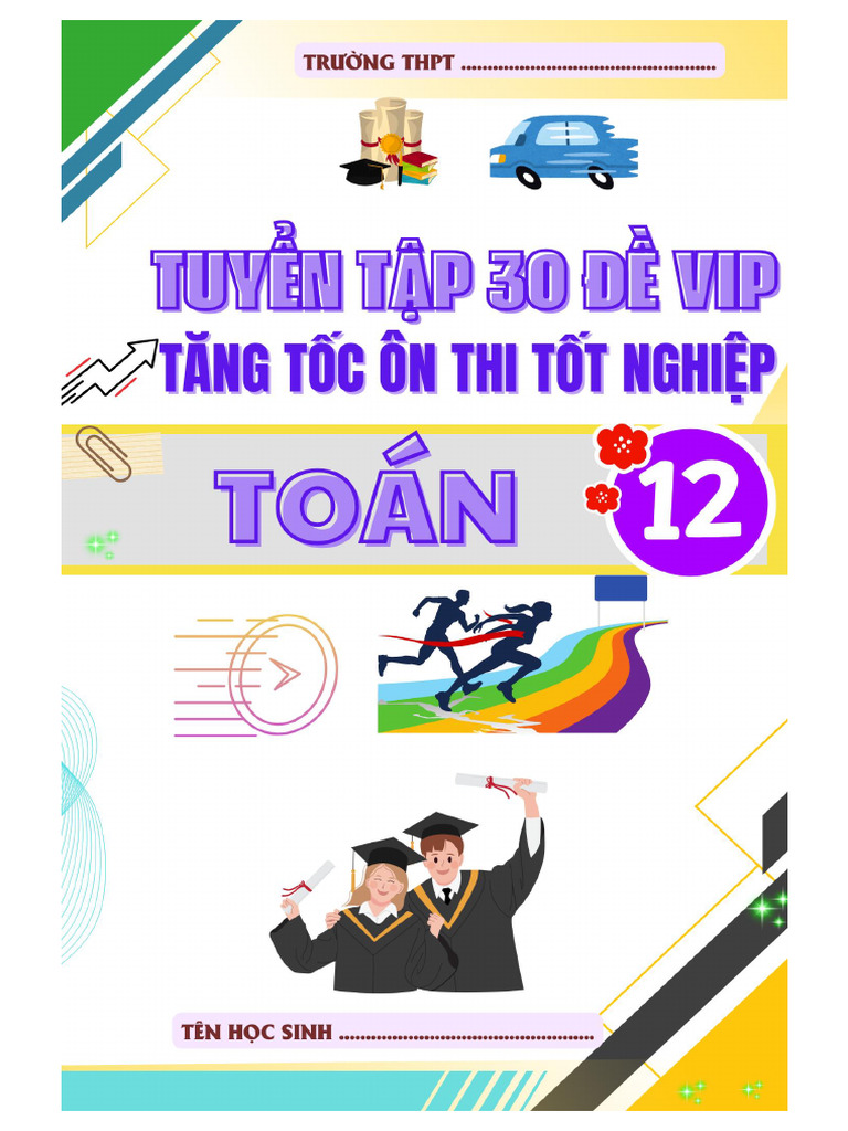 Tuyen Tap 30 de Tang Toc On Thi Tot Nghiep Toan 2025-Zalo 0774860155 | PDF