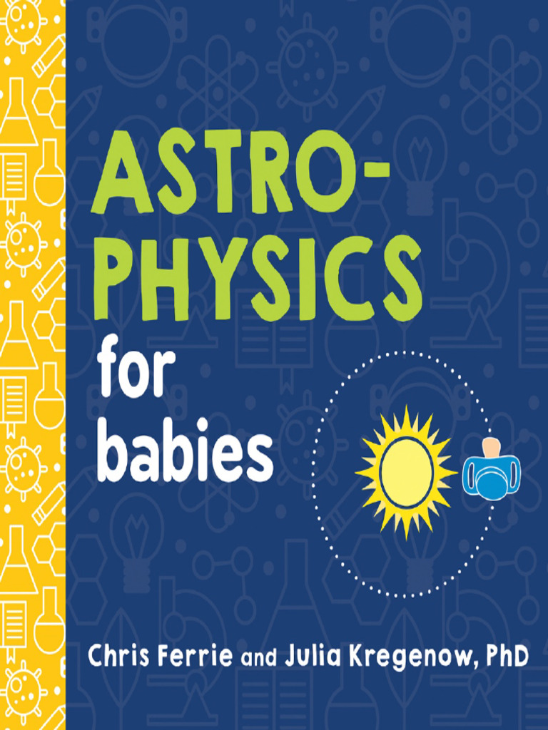 Astro-Physics For Babies | PDF