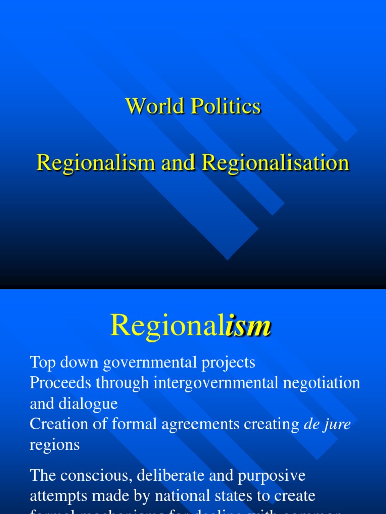 Regionalism vs. Regionalization Explained | PDF | Regional Integration ...