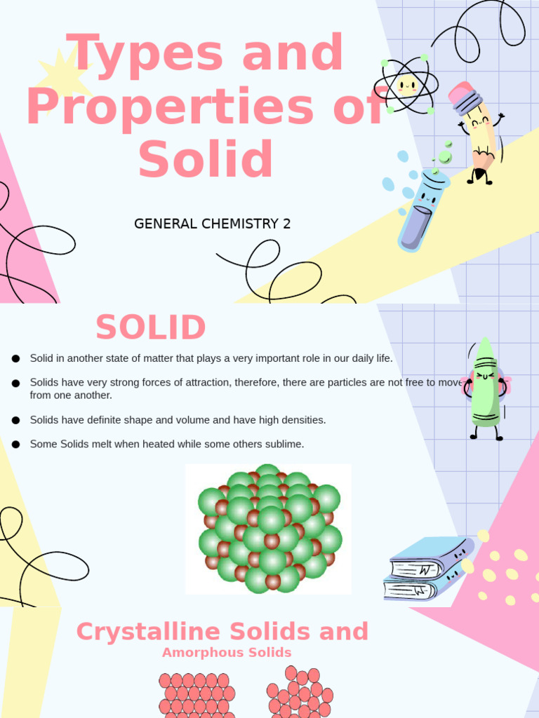 Types and Properties of Solids Explained | PDF | Solid | Chemical Bond