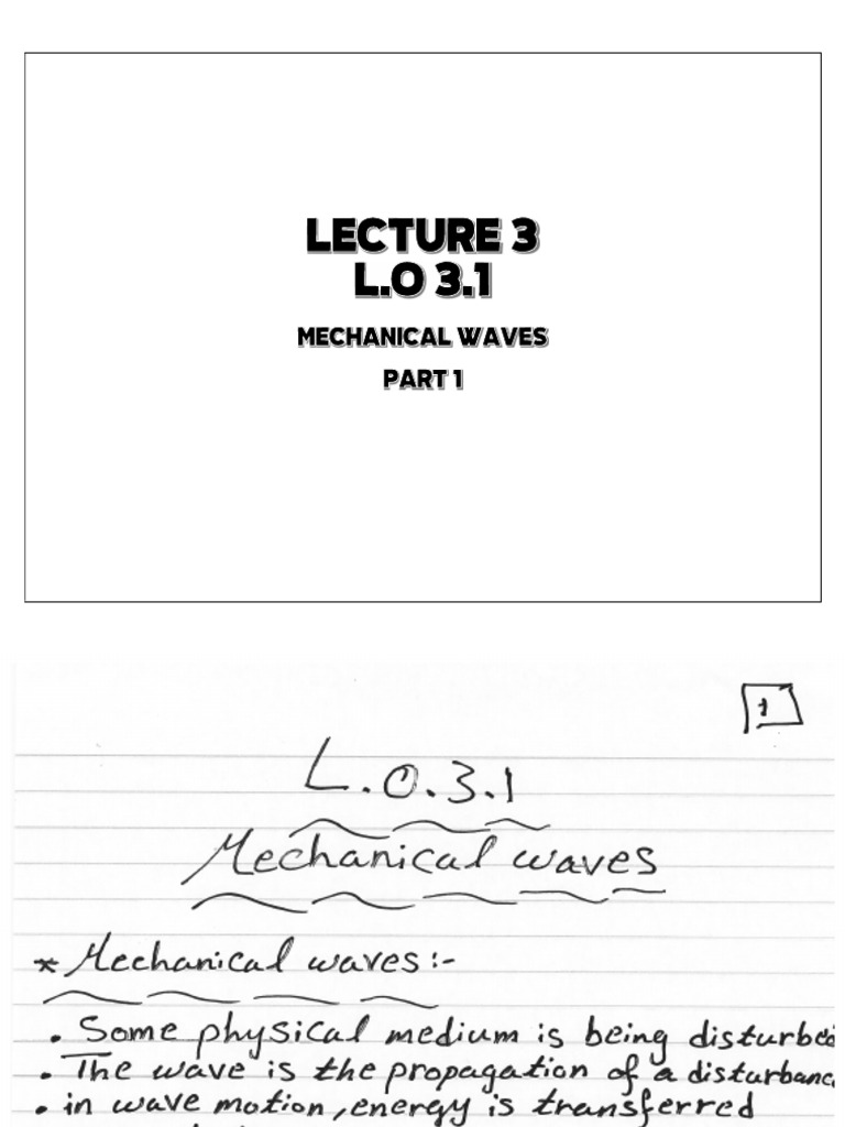 Lecture 3 (L.O 1 Mechanical Waves) | PDF