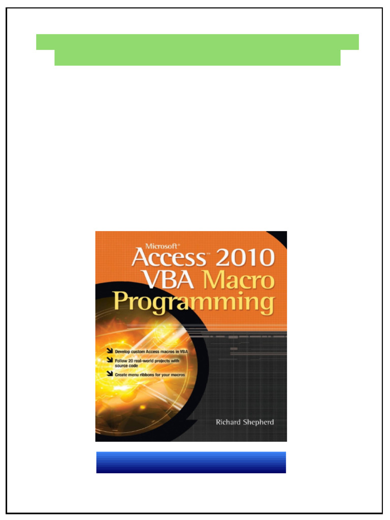 Microsoft Access 2010 VBA Macro Programming 1st Edition Richard ...