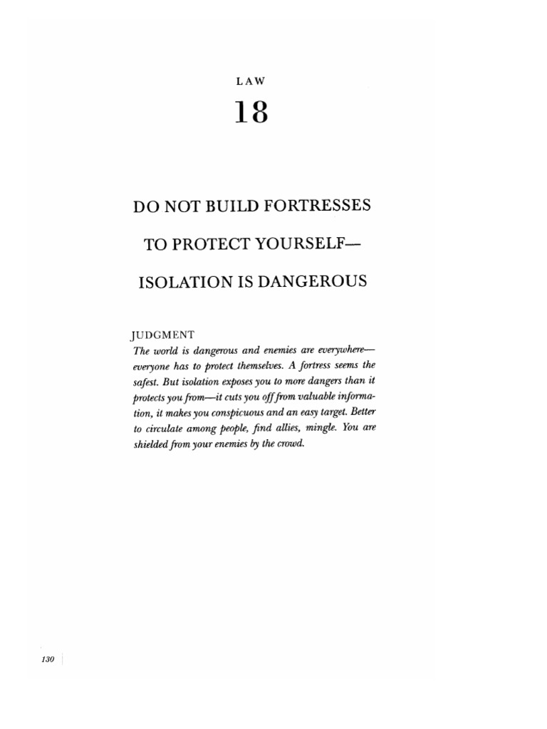 Law 18 - Do Not Build Fortress To Protect Yourself, Isolation Is ...
