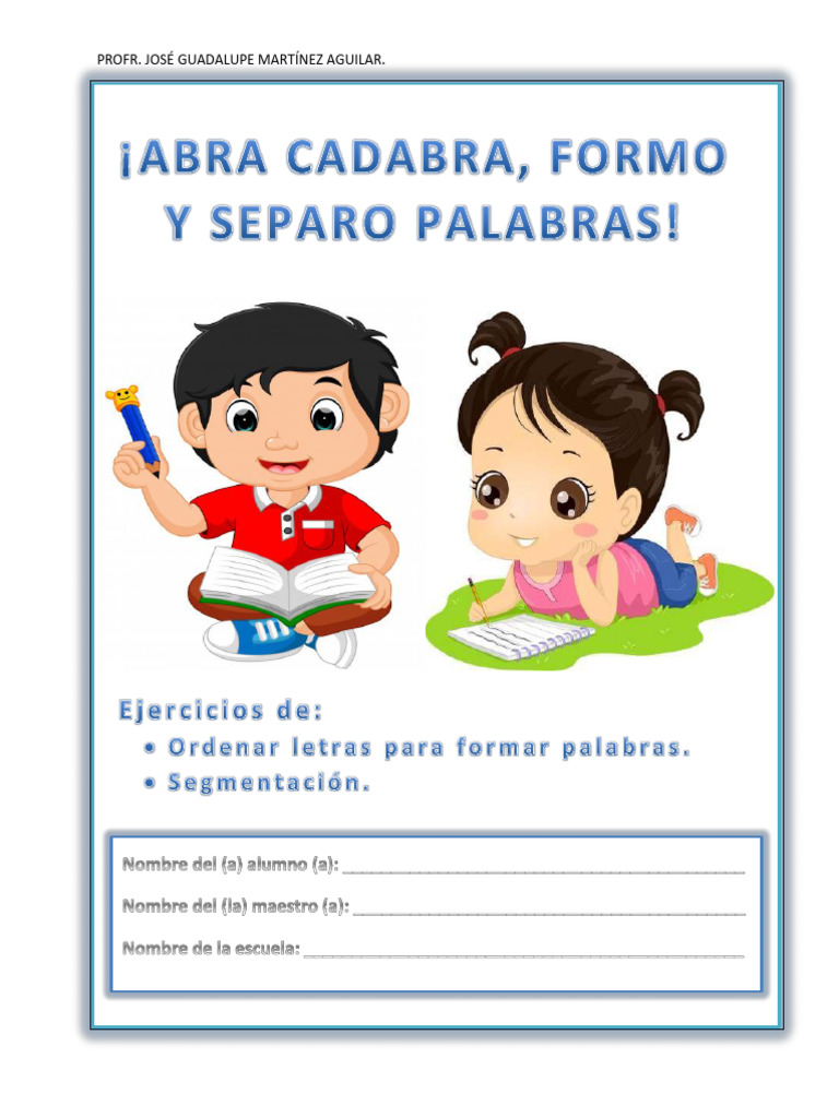 abra Cadabra, Formo y Separo Palabras! | PDF