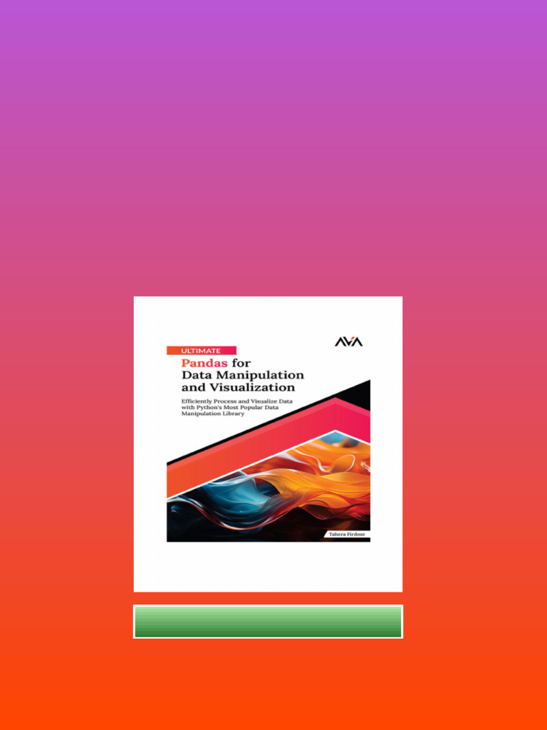 Ultimate Pandas For Data Manipulation And Visualization Efficiently ...