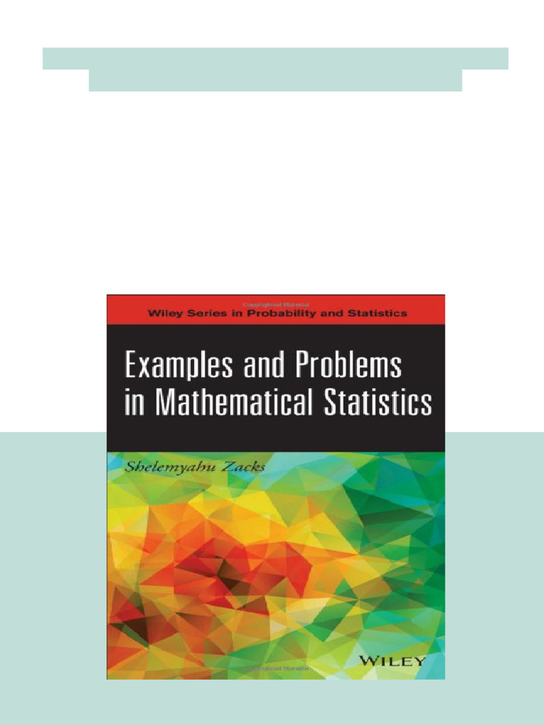Examples and Problems in Mathematical Statistics 1st Edition Shelemyahu ...