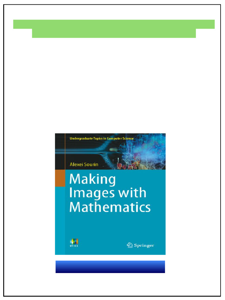 Making Images With Mathematics (Undergraduate Topics in Computer ...