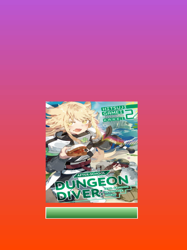 Afterschool Dungeon Diver Level Grinding In Another World Volume 2 ...
