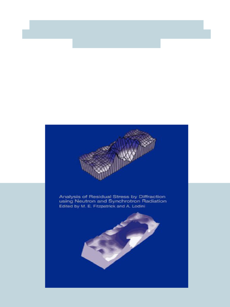 Analysis of Residual Stress by Diffraction using Neutron and ...