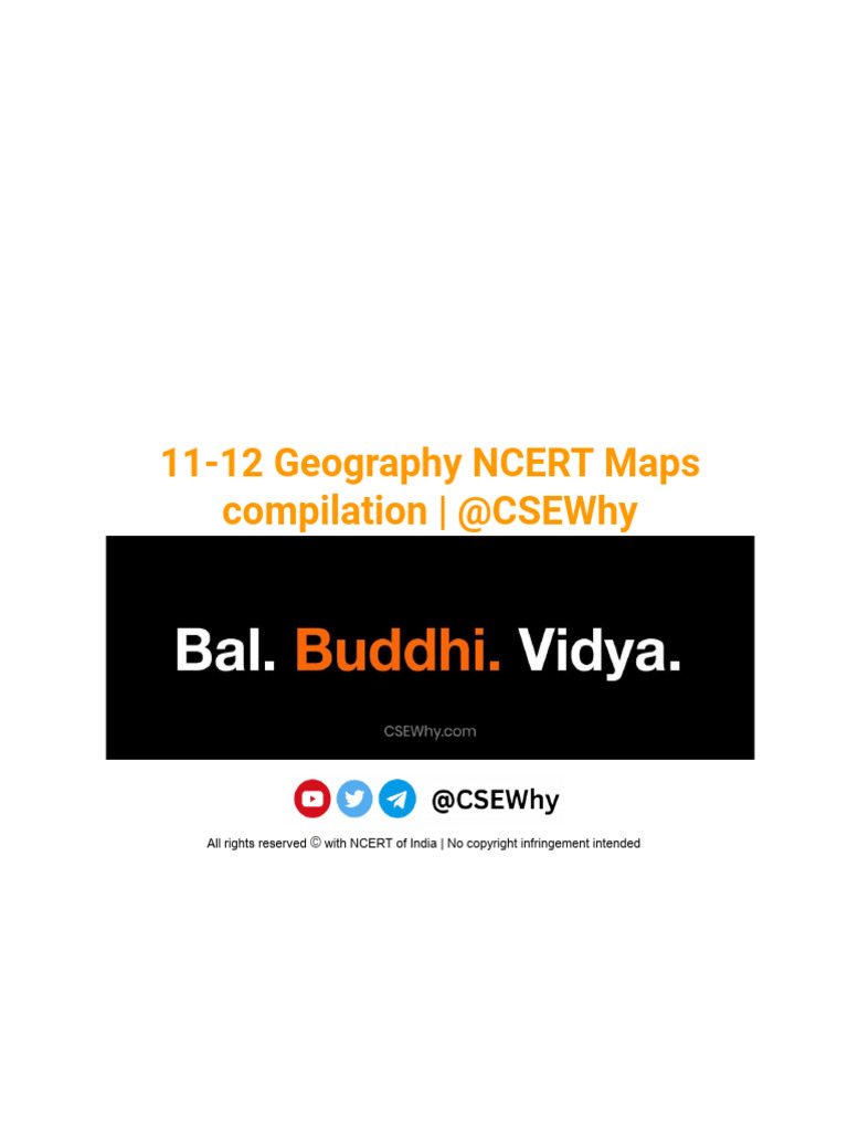11-12 Geo NCERT Maps Compilation @CSEWhy | PDF
