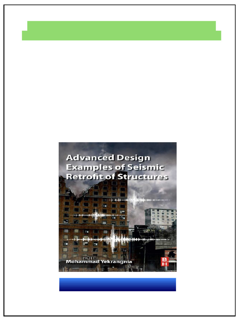Advanced Design Examples of Seismic Retrofit of Structures Mohammad ...
