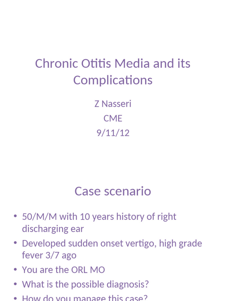 2012 - Chronic Otitis Media and Its Complications | PDF | Auditory ...