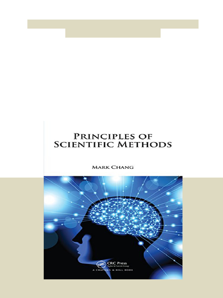 Principles of Scientific Methods 1st Edition Mark Chang updated 2025 ...