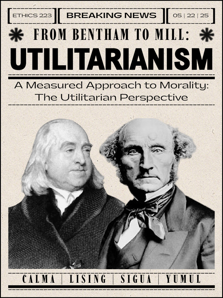 Utilitarianism: Bentham to Mill Insights | PDF | Utilitarianism | John ...