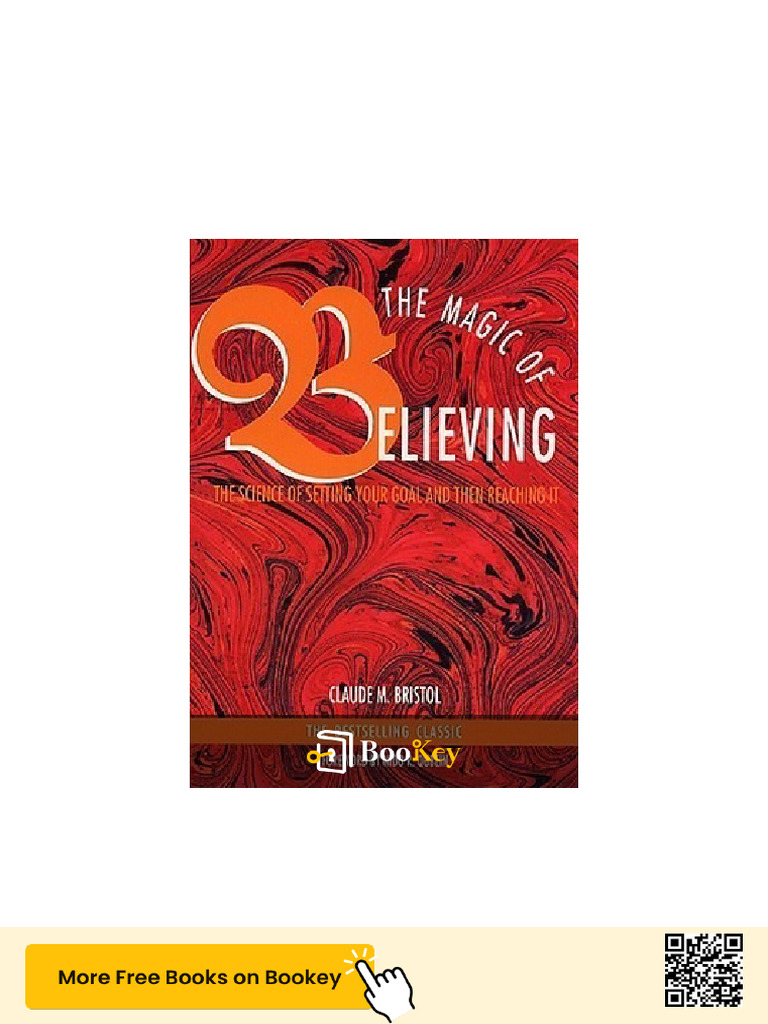 The Magic of Believing Explained | PDF | Thought | Mind