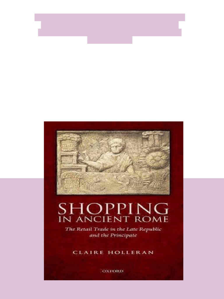 (Ebook) Shopping in Ancient Rome: The Retail Trade in the Late Republic ...