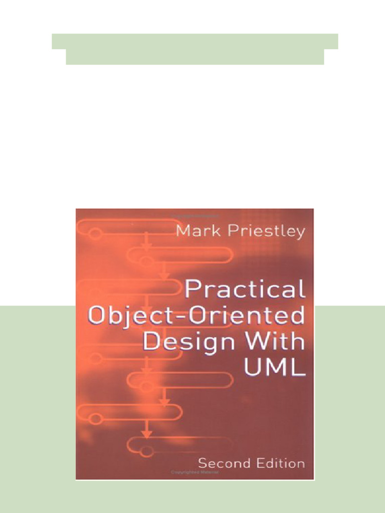 Practical Object Oriented Design with UML 2nd Edition Mark Priestley ...