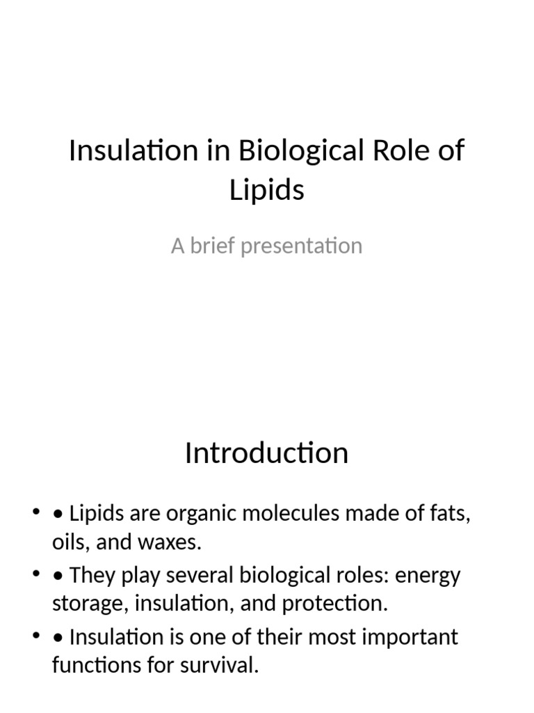 Insulation in Biological Role of Lipids | PDF