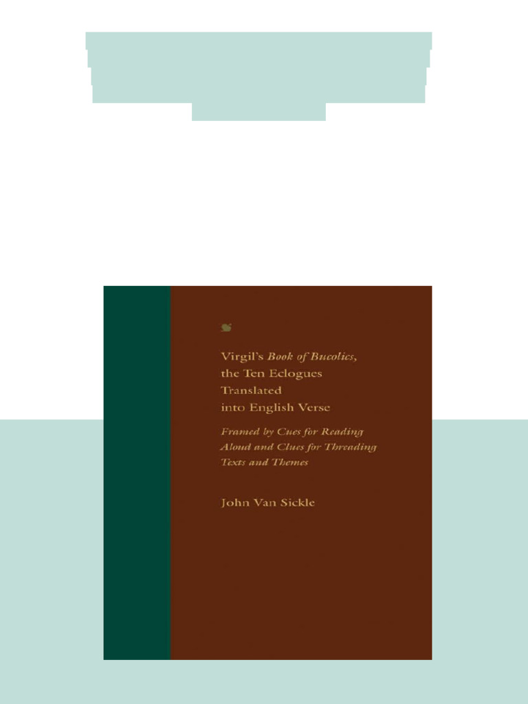 (Ebook) Virgil's Book of Bucolics, the Ten Eclogues Translated into ...