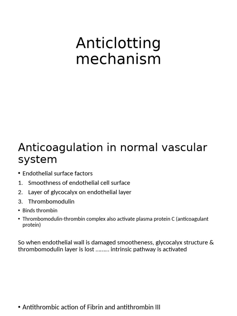 Anticlotting - Mechanism (1) Slides | PDF | Coagulation | Thrombus