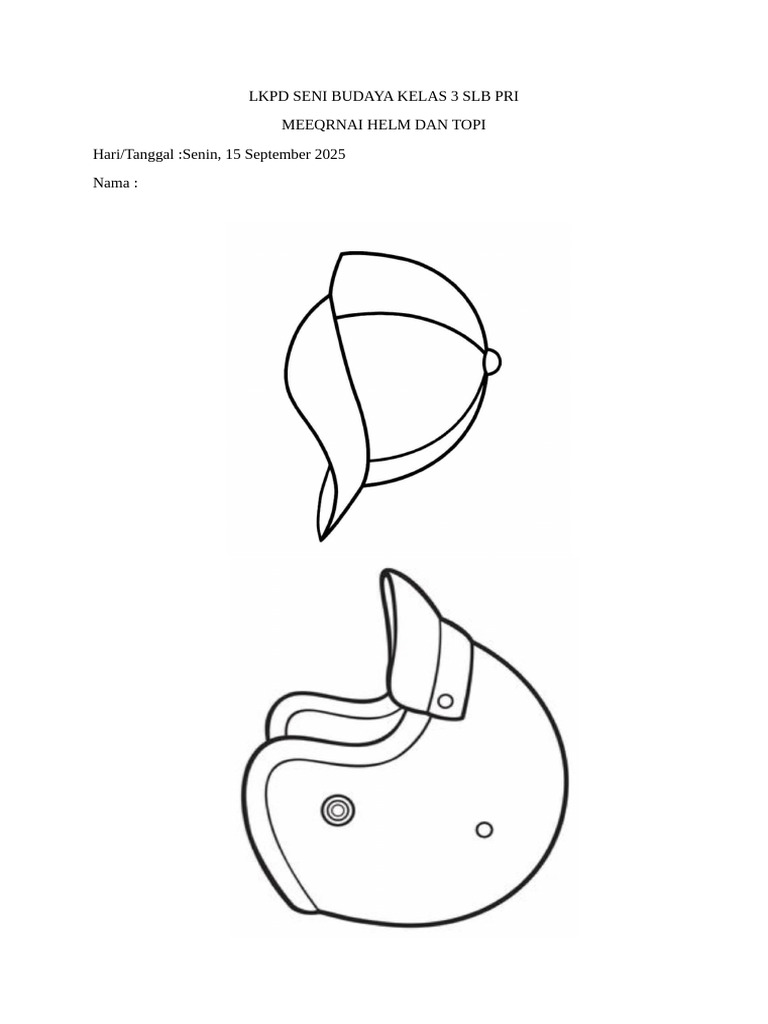 Lkpd Senibudaya Kelas 3 Slb Pri Mewarnai Helm Dan Topi | PDF