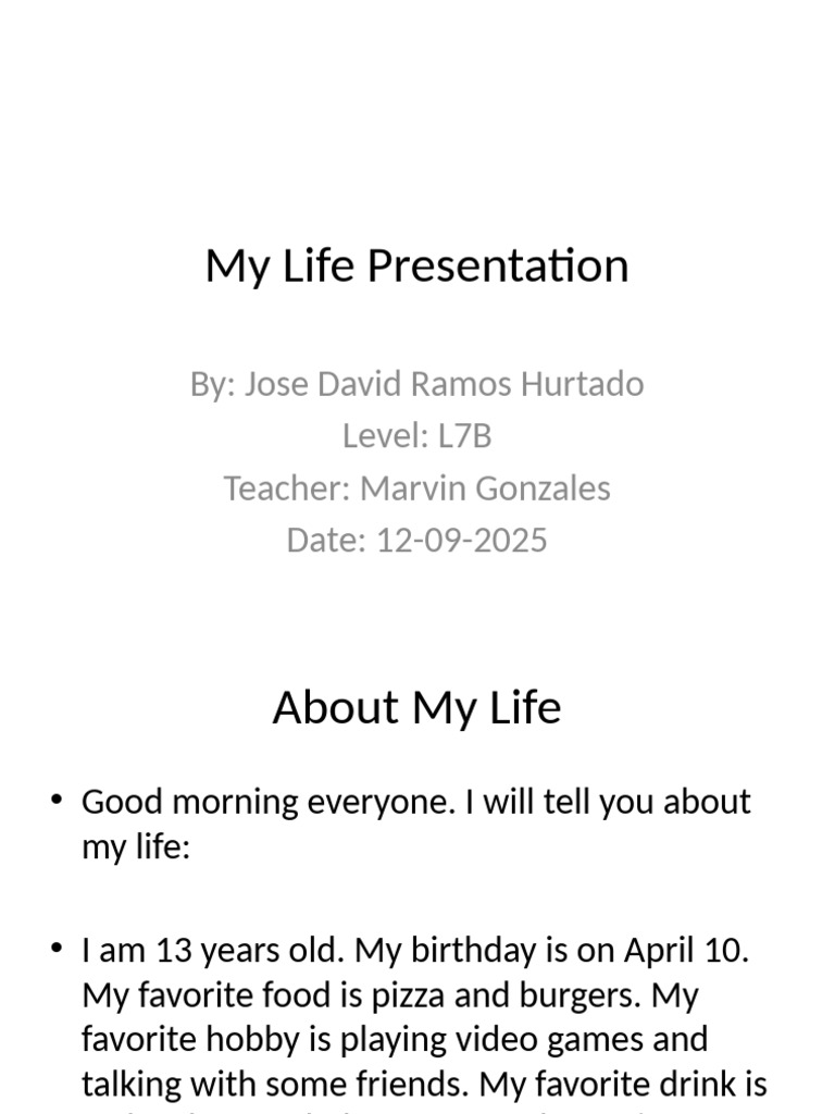 My Life Presentation 3slidesloyola | PDF