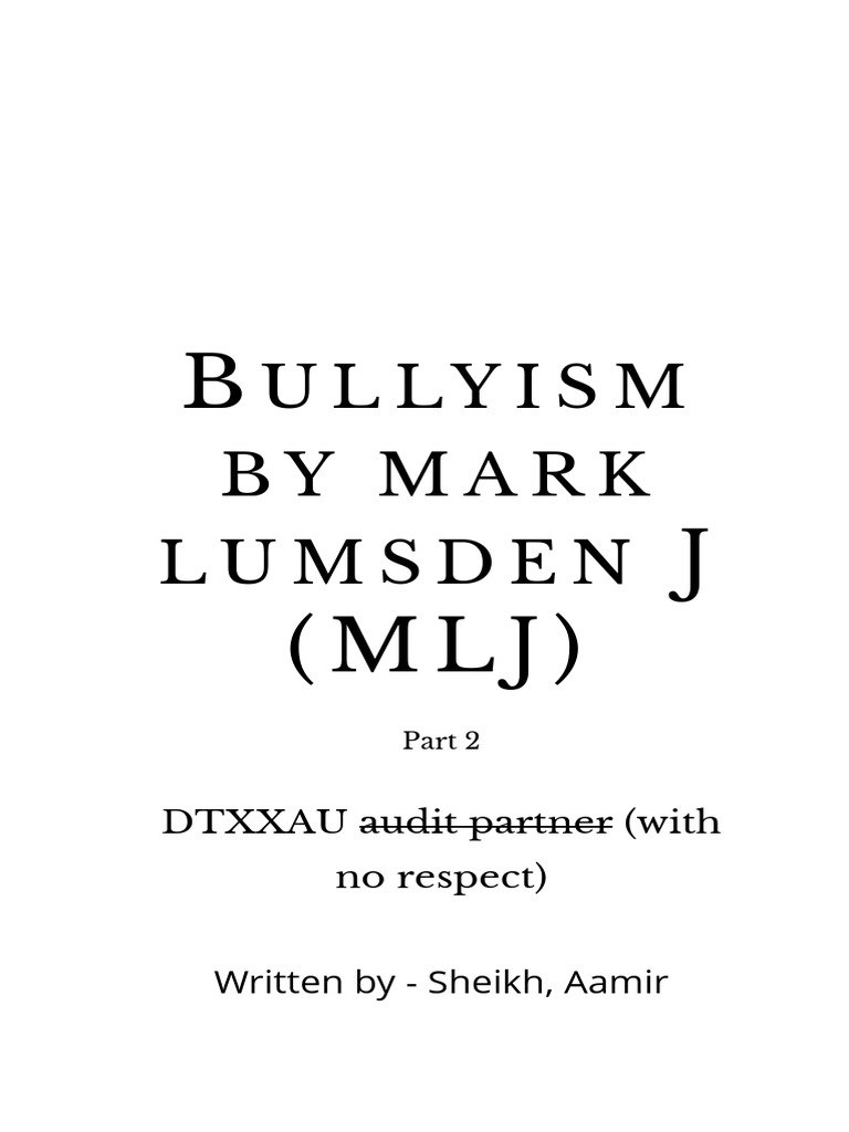Bullyism by Mark Lumsden (J) - Part 2- Professor's classroom edition | PDF