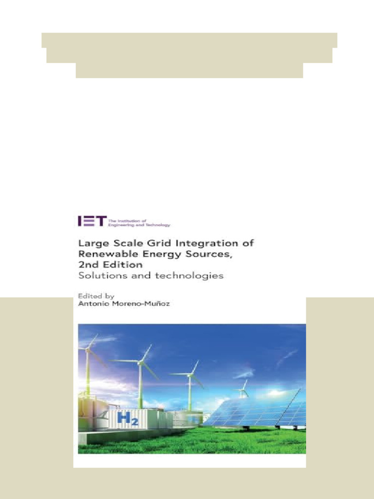 Large Scale Grid Integration of Renewable Energy Sources Solutions and ...