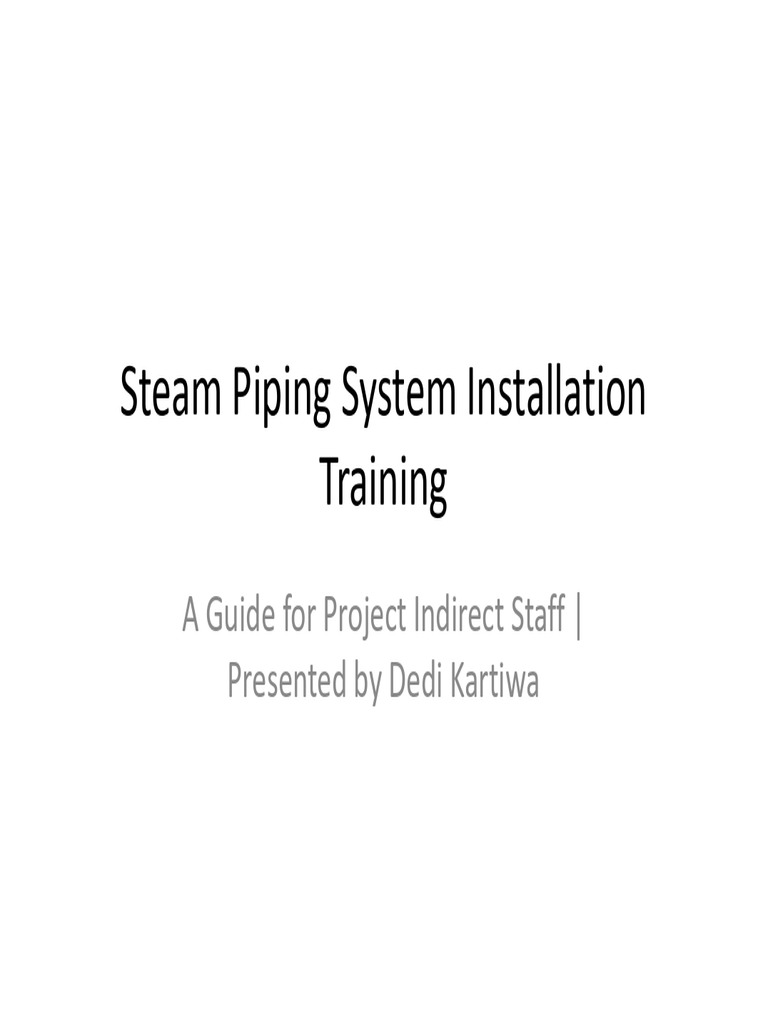 Steam Piping Installation Training | PDF | Pipe (Fluid Conveyance ...
