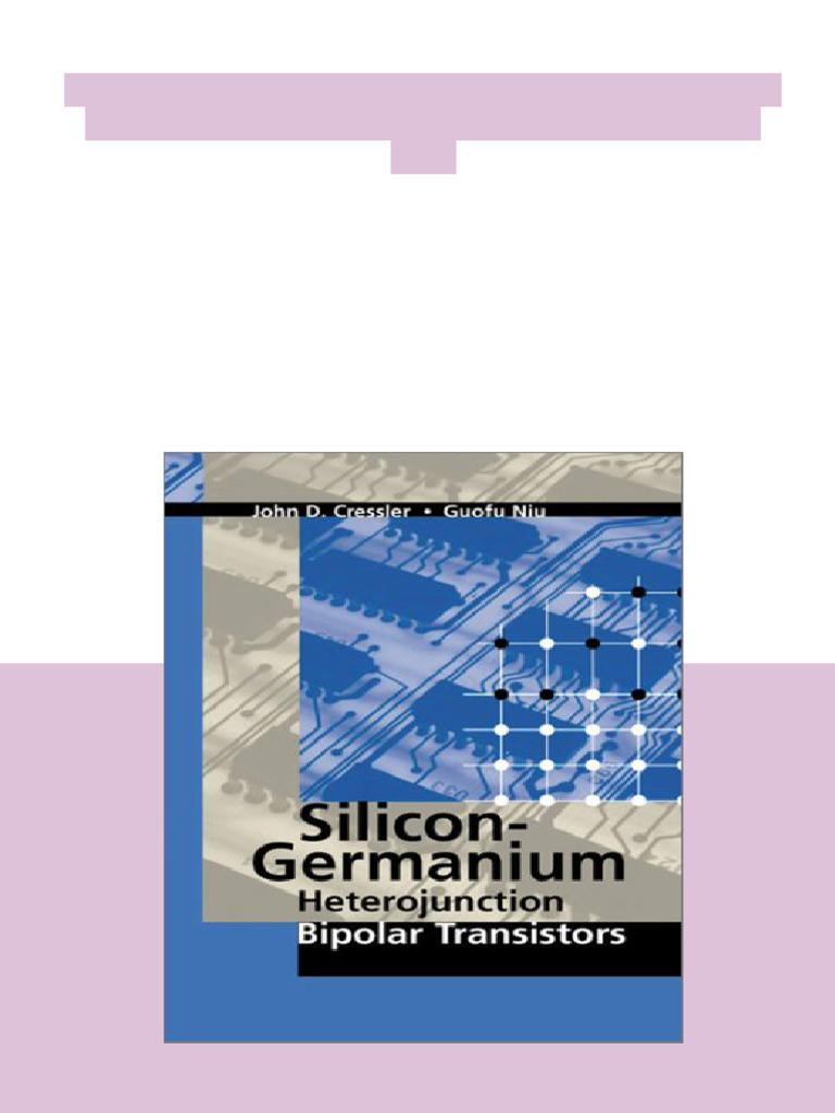 Silicon Germanium Heterojunction Bipolar Transistors 1st Edition ...
