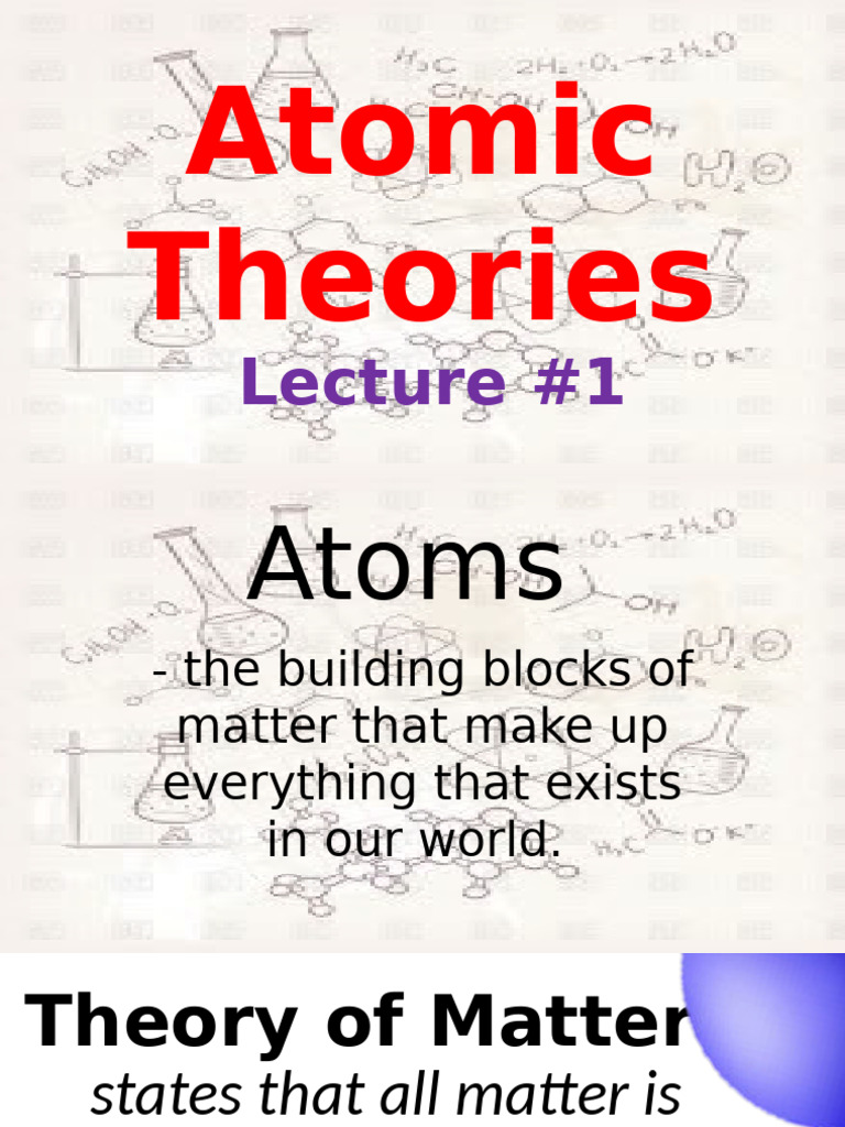 Lec 1 Atomic Theories | PDF