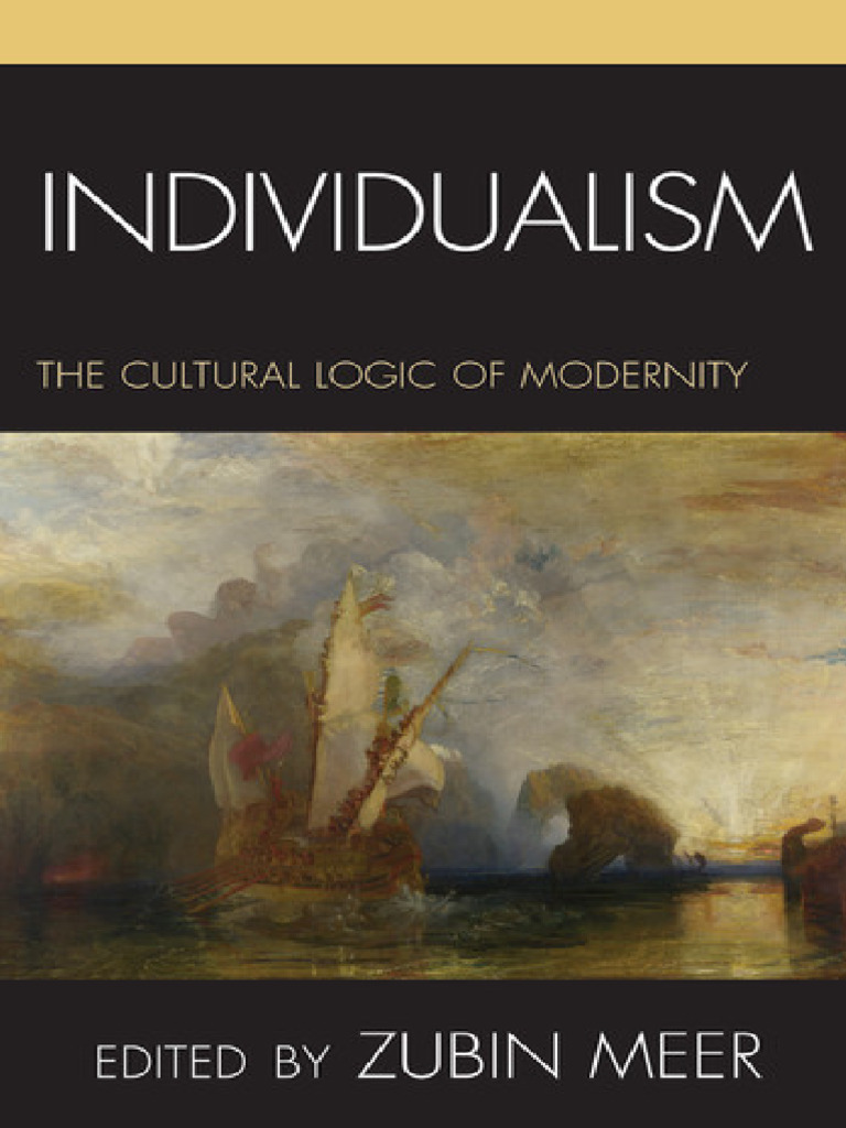 Individualism: The Cultural Logic of Modernity | PDF | United States ...