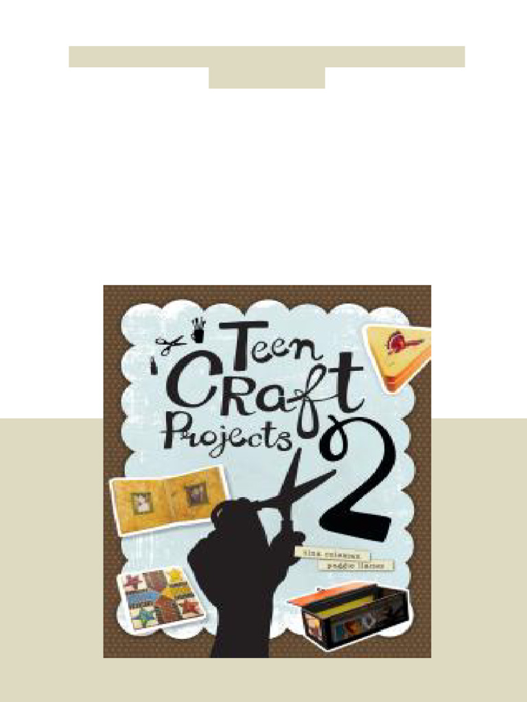 4748teen Craft Projects 2 2nd Edition Tina Coleman Updated 2025 | PDF ...