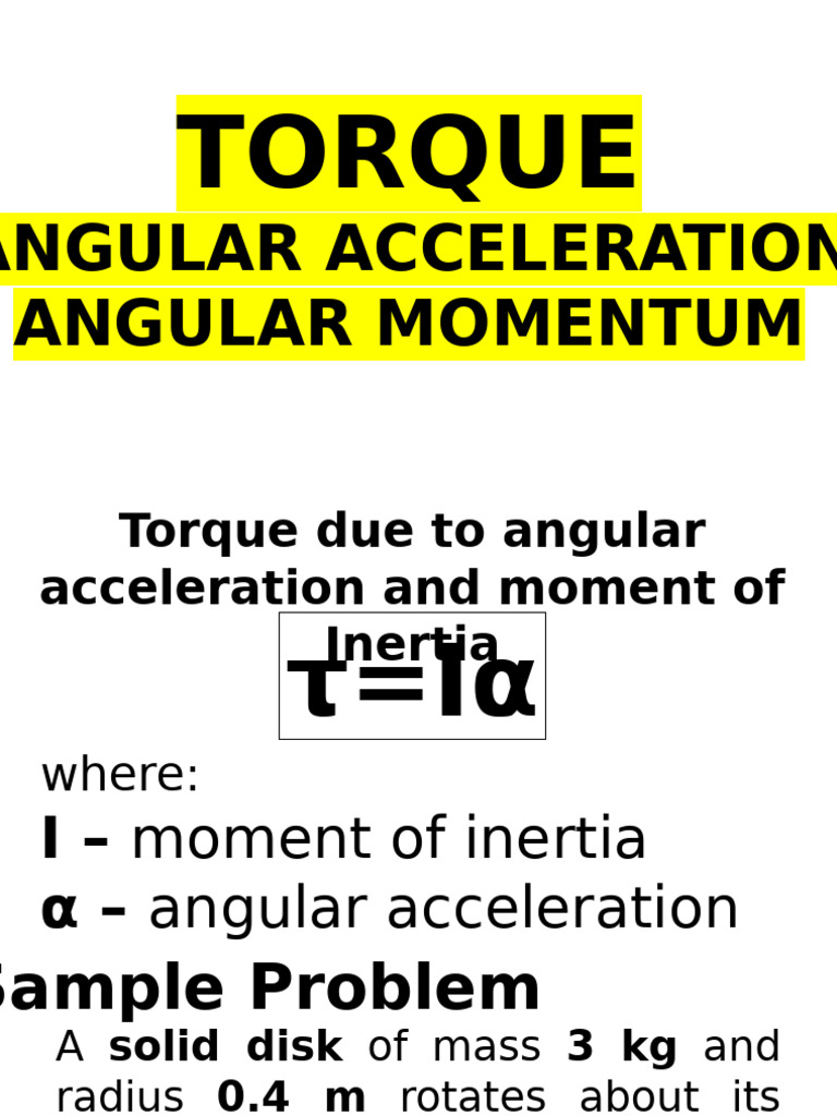 Torque, Angular Acceleration and Angular Momentum | PDF | Torque ...