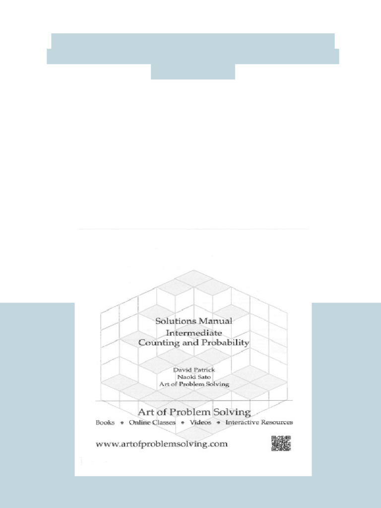 Intermediate Counting and Probability Solution Manual 1st Edition David Patrick And Naoki Sato ...