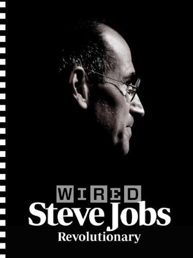 WIRED Steve Jobs Revolutionary - Steven Levy | PDF | Apple Inc. | Steve Jobs