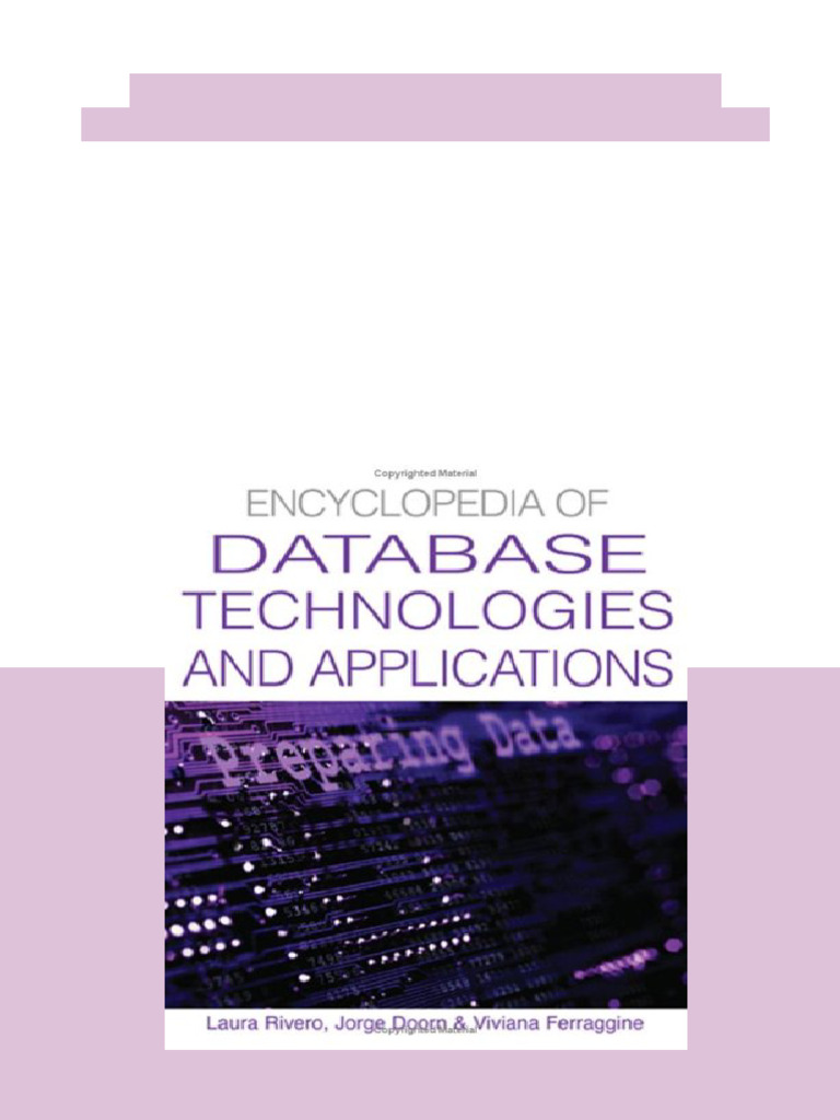 Encyclopedia of Database Technologies and Applications Laura C. Rivero ...