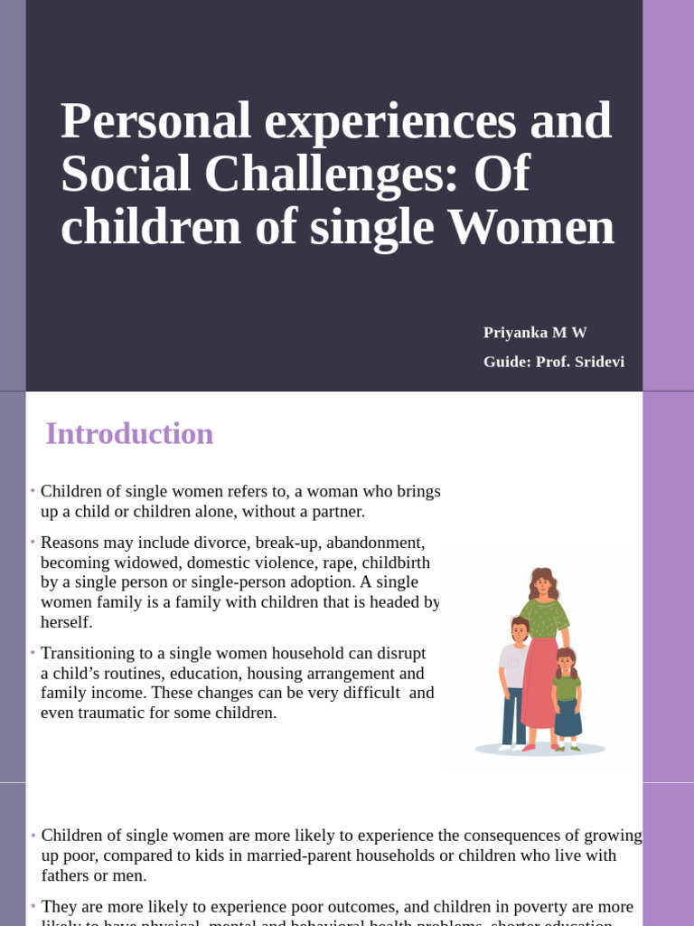 Personal Experiences and Social Challenges of Children of Single Women ...