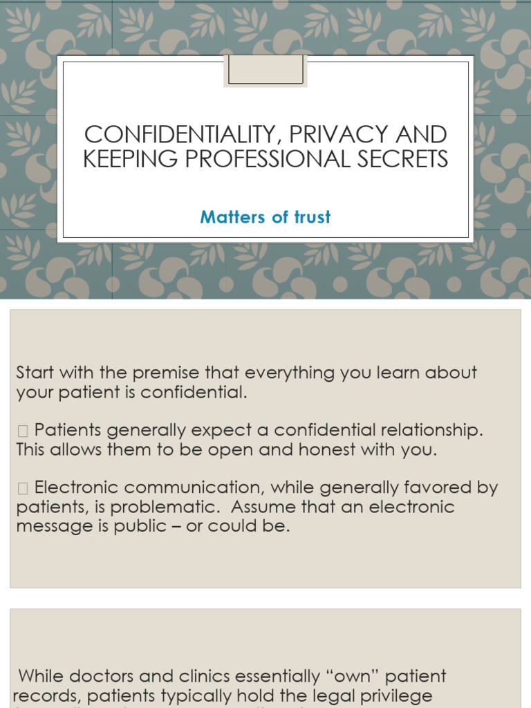 Confidentiality of Patient Information Limits of Patient ...