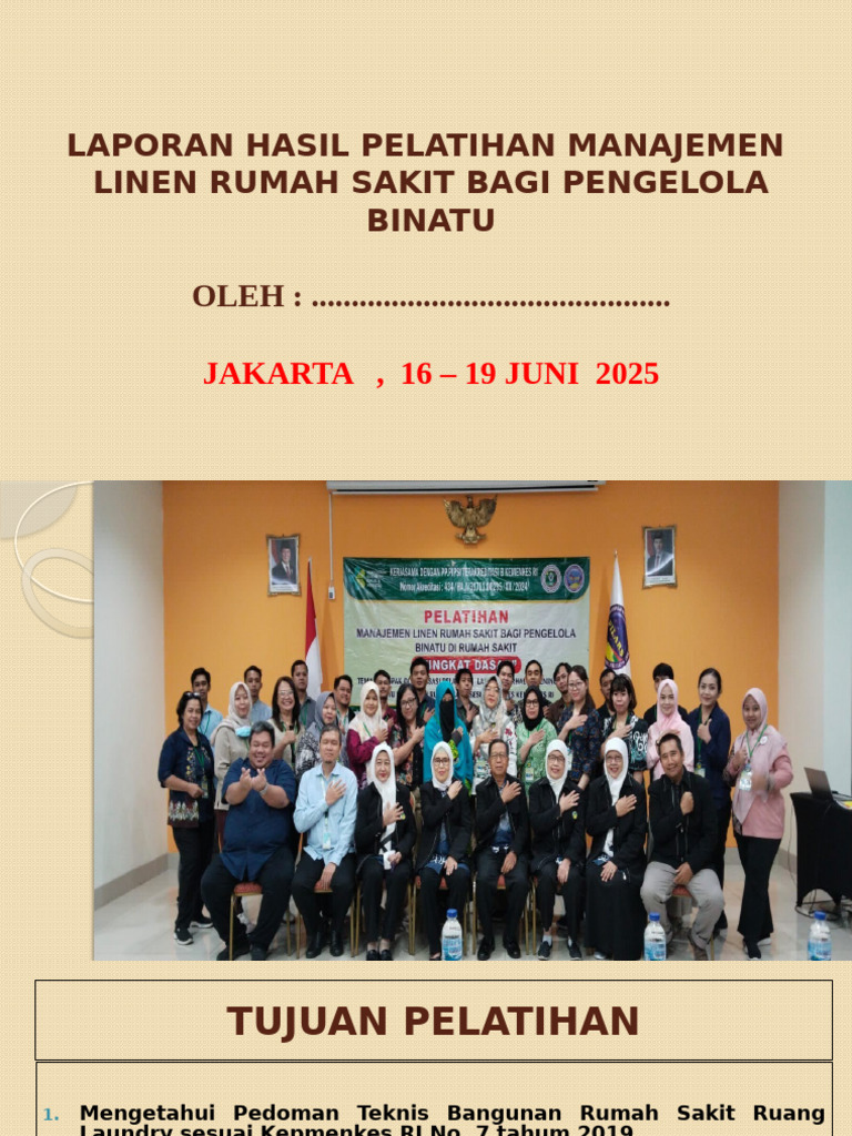 Udarto Laporan Hasil Pelatihan Manajemen Linen Dan Laundry 10-13juni ...