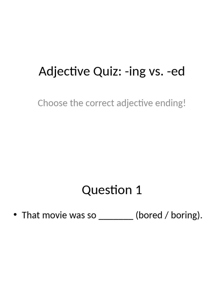 Adjective Quiz: -ing vs. -ed | PDF